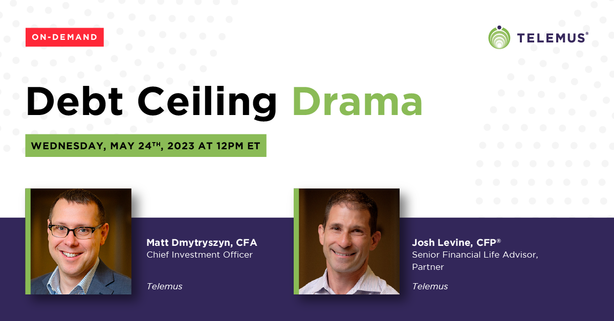 Webinar | Debt Ceiling Drama